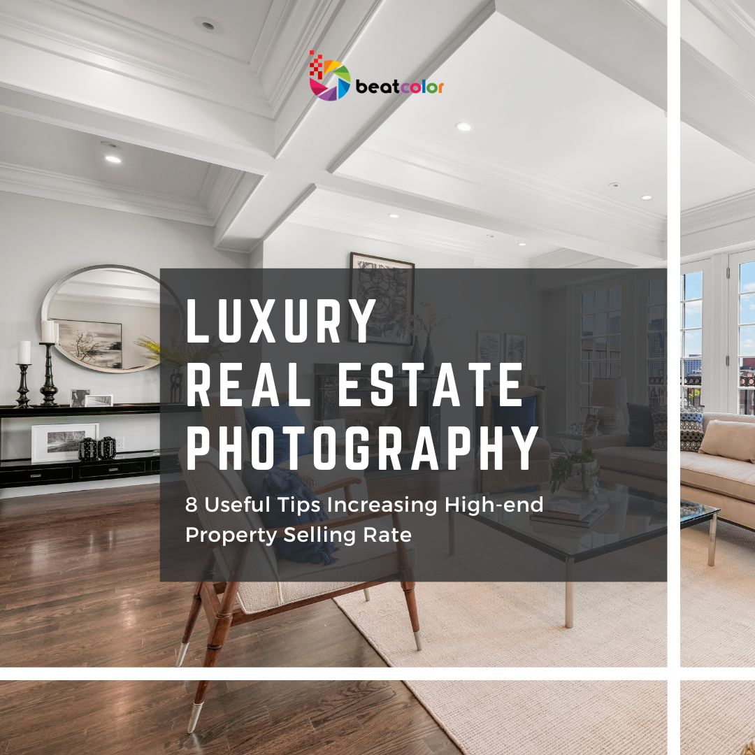 BeatColor | Luxury Real Estate Photography